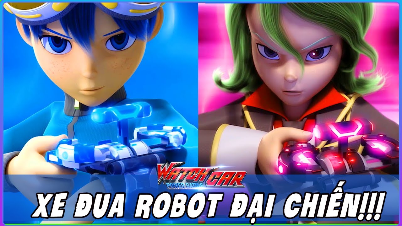 💥 WatchCar 💥 Xe Đua Robot Biến Hình Đại Chiến - Tập 1 | Phim Hoạt Hình ...
