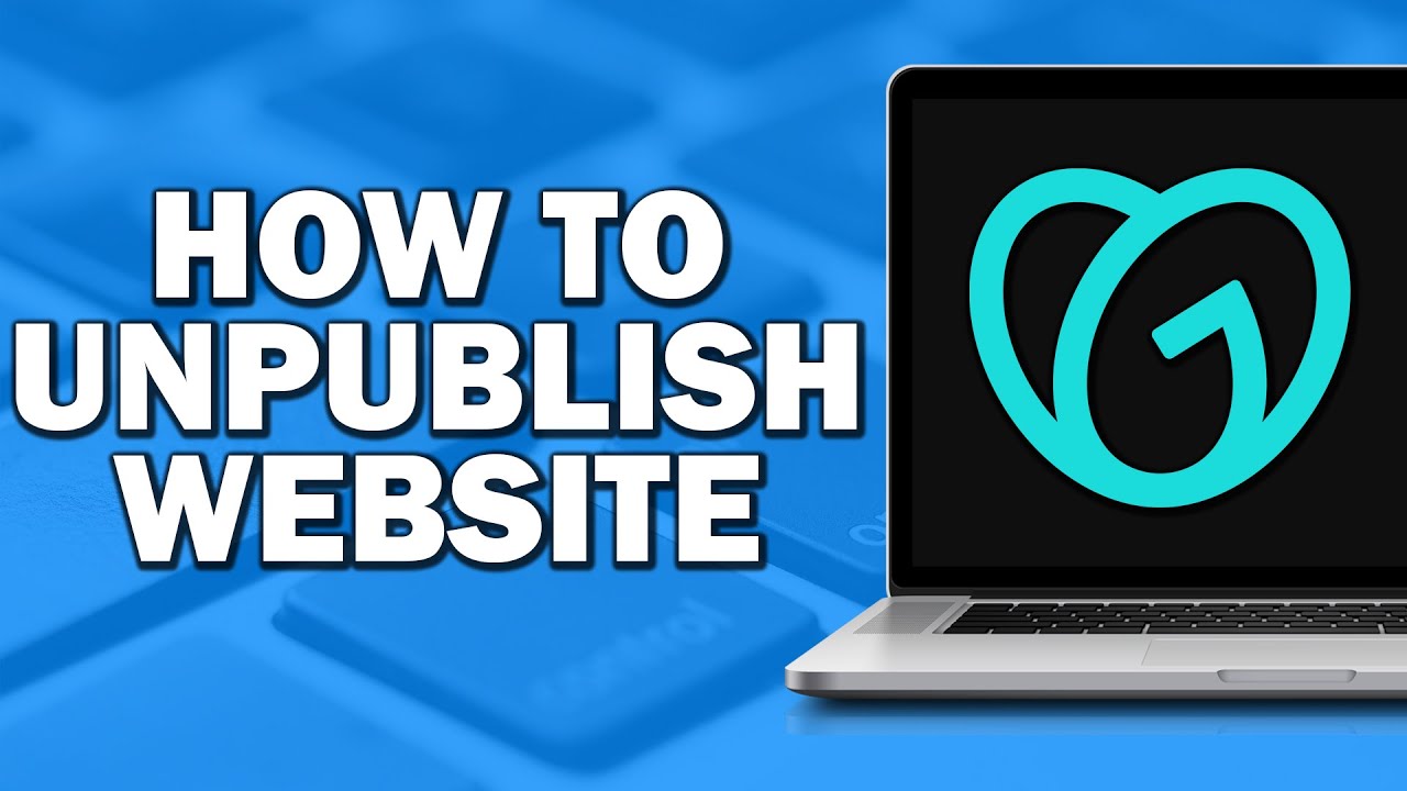 How To Unpublish Website In Godaddy (Easiest Way) - YouTube