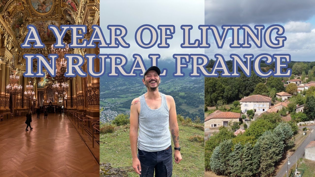My Experience Of Living A Year In Rural France (In A Chateau) - YouTube