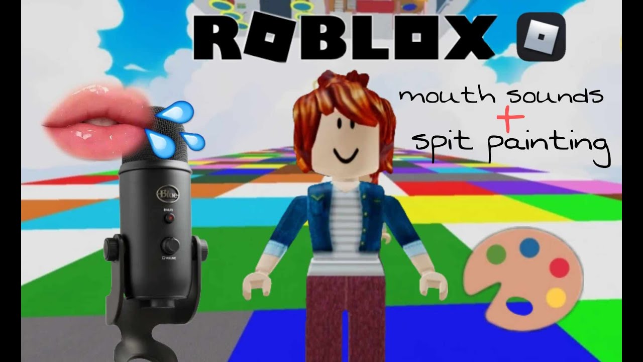 ASMR Mouth sounds 👄💦+ Spit painting 🎨💦 | ROBLOX - YouTube