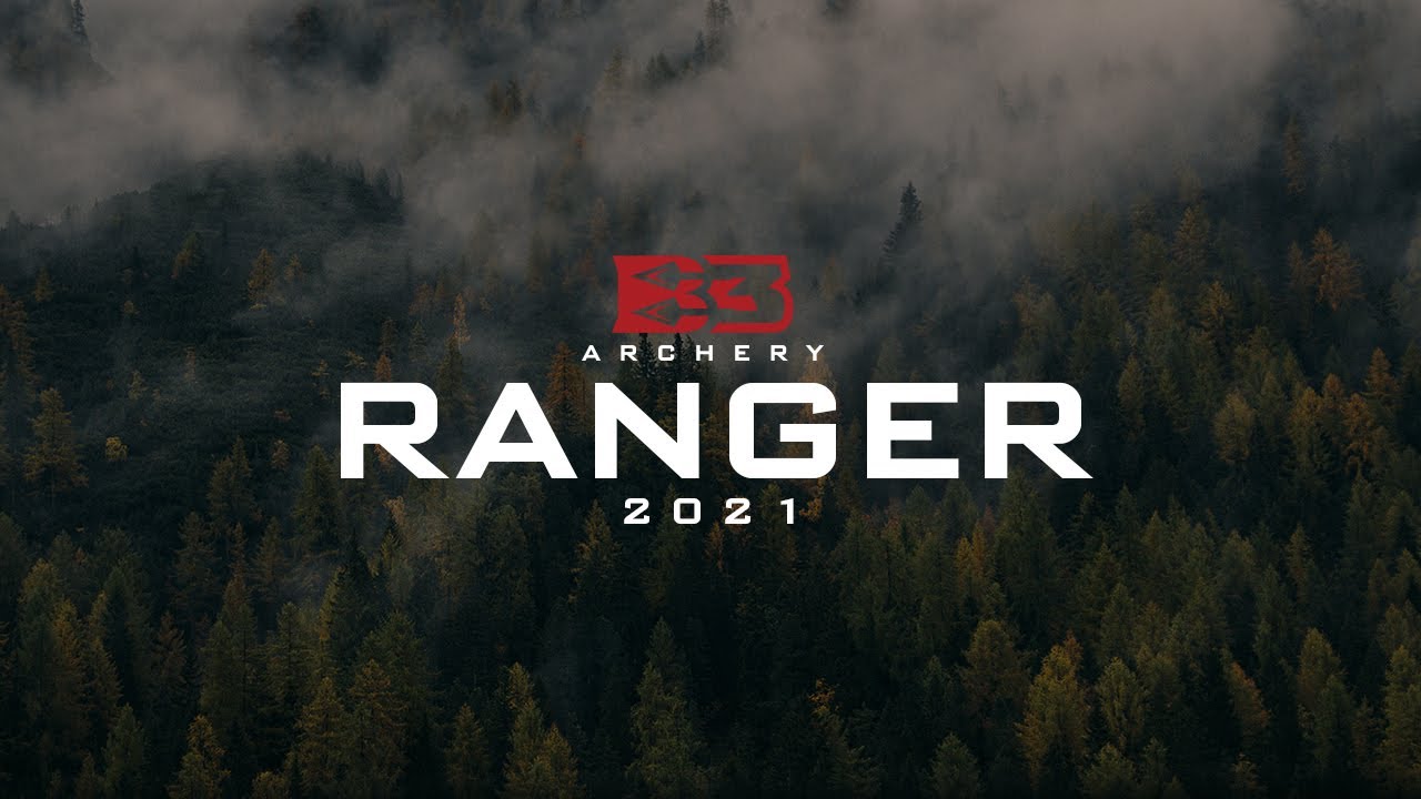 B3 ARCHERY - 2021 RANGER RELEASE - YouTube