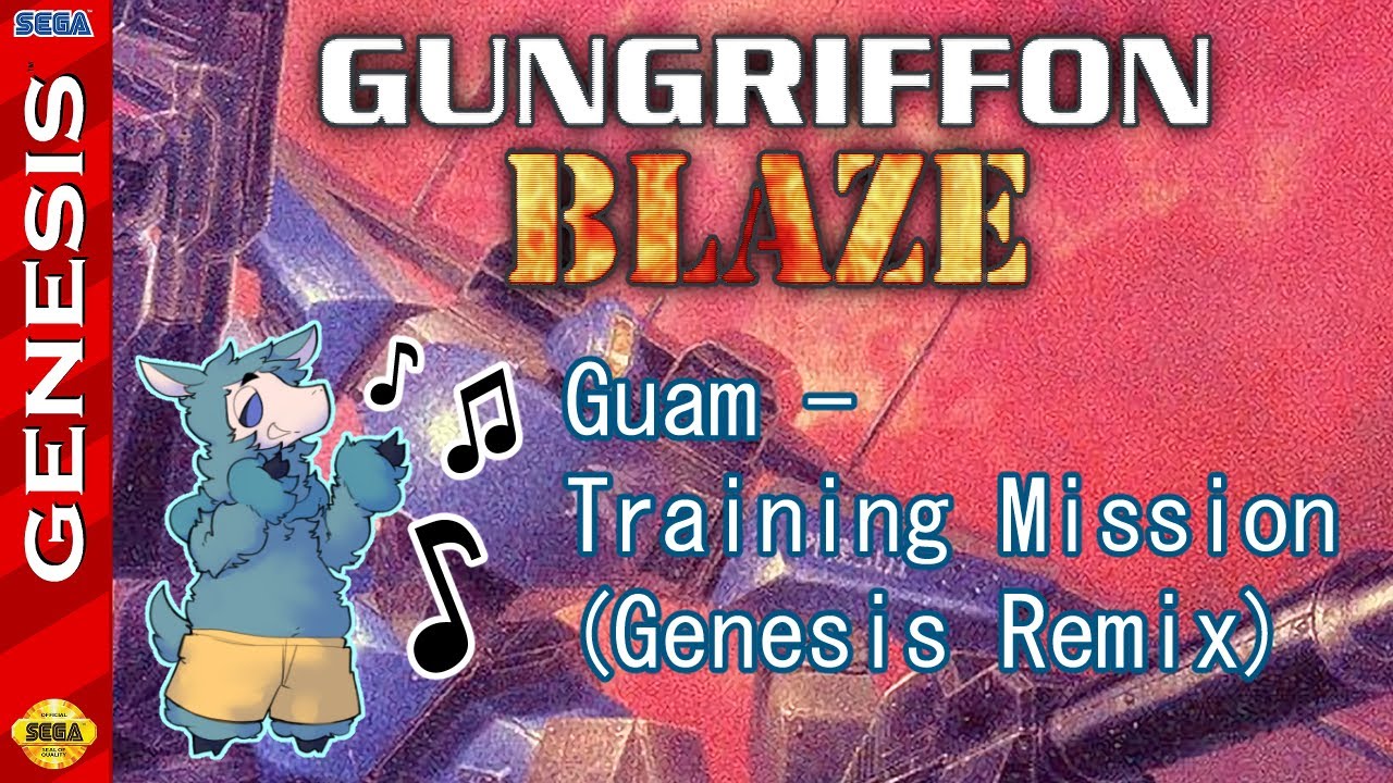 Guam (Genesis Remix) - Gungriffon Blaze - YouTube