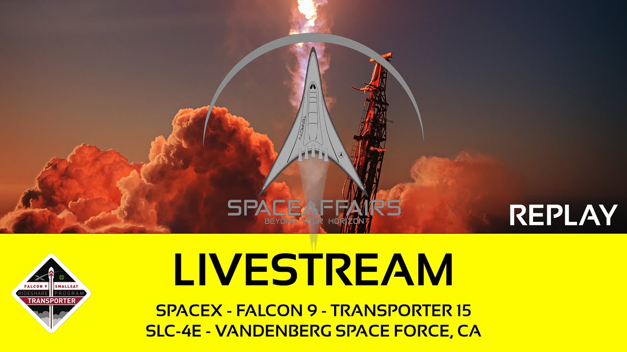 SpaceX - Falcon 9 - Transporter 15 - SLC-4E - Vandenberg SFB, CA ...