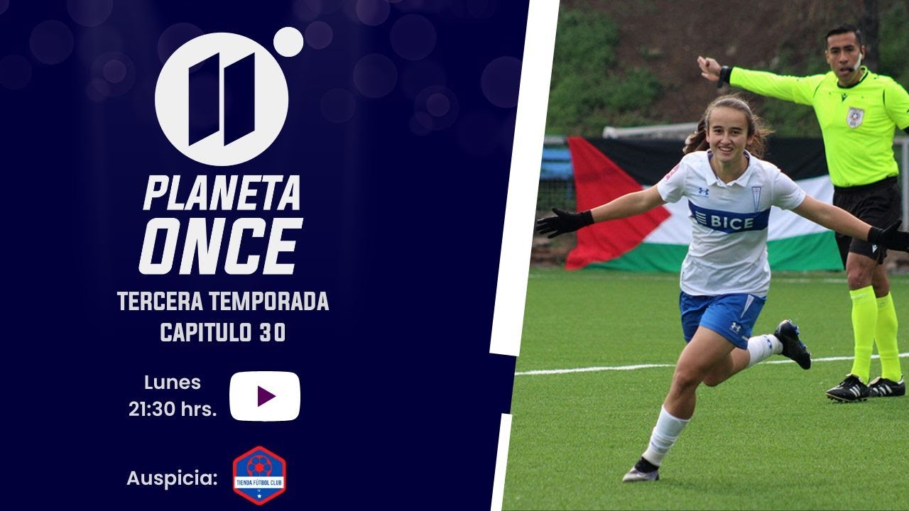 Planeta Once | Programa #93 | 04 de septiembre de 2023 [La "UC" golea y se mete en playoffs ...