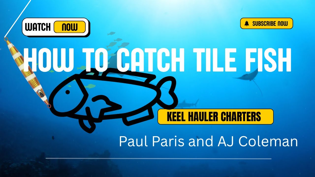How to Catch Tilefish and Slow Pitch Jig with Capt. Paul Paris and AJ ...