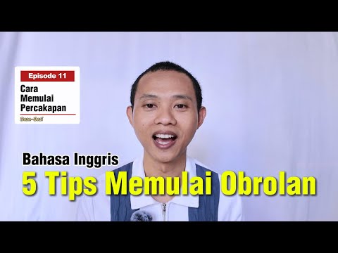 Percakapan Bahasa Inggris Sehari-hari - Ep. 11 Cara Memulai Percakapan