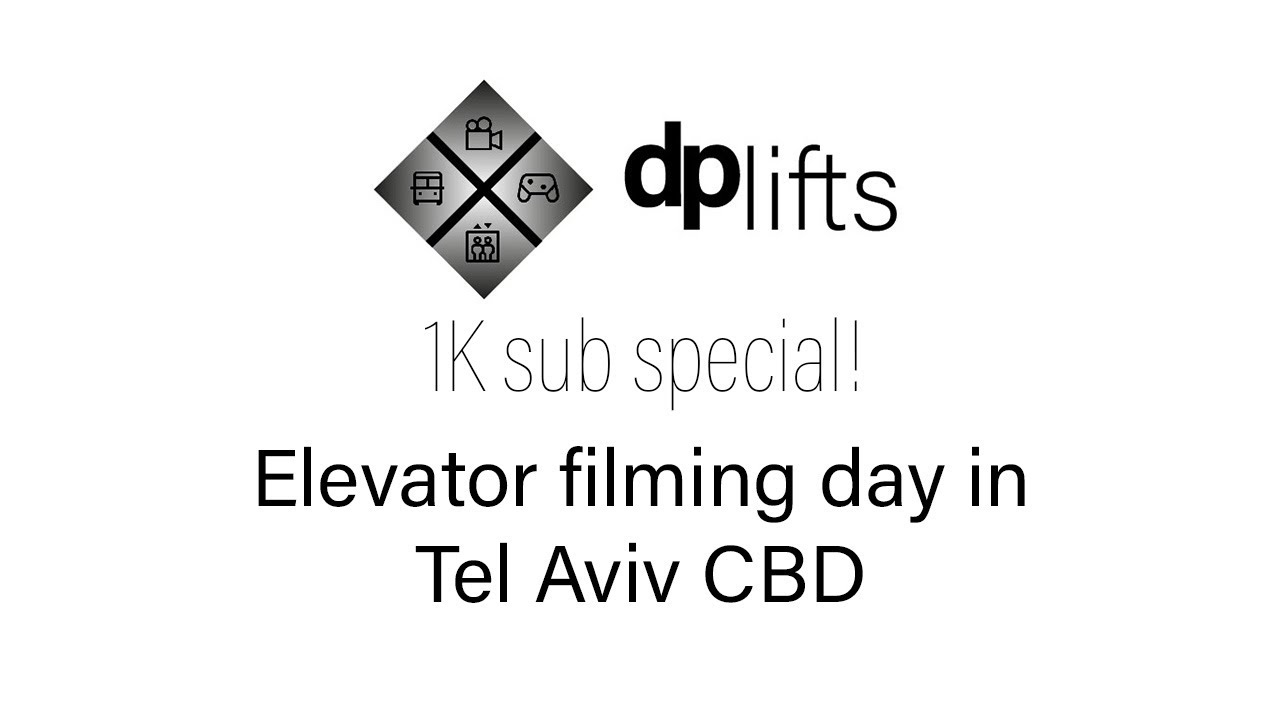 [1K sub special] Elevator Filming Day - Tel Aviv CBD - YouTube