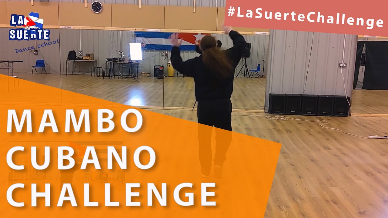 Mambo Cubano Challenge #LaSuerteChallenge - YouTube