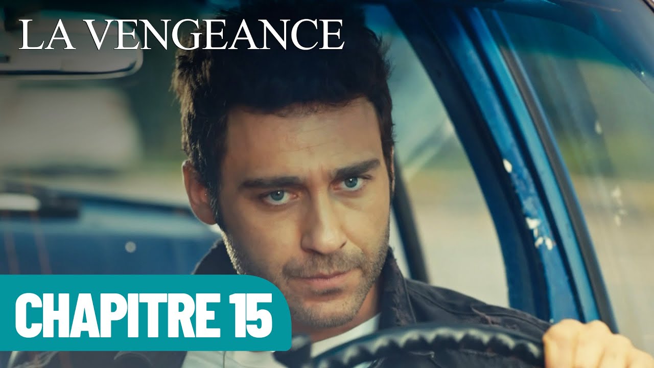 La Vengeance | Chapitre 15 - YouTube