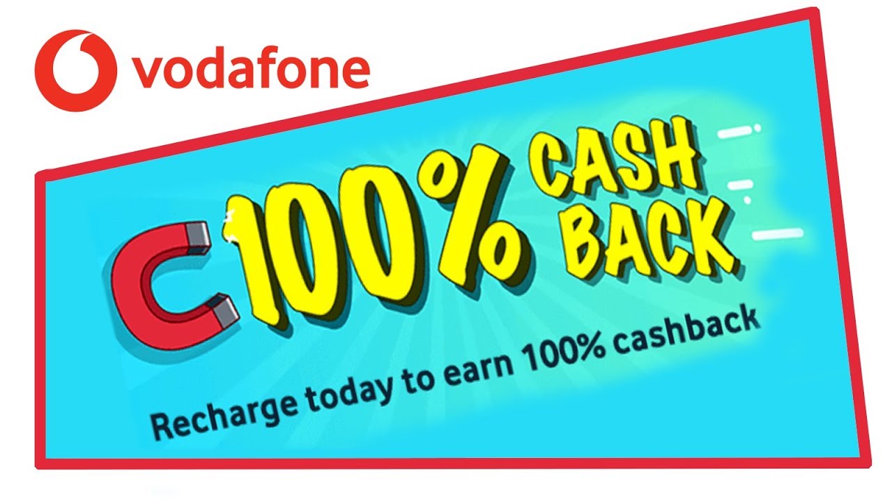 Vodafone 100% Recharge Cashback Offer | Extended upto 30th April 2019 ...