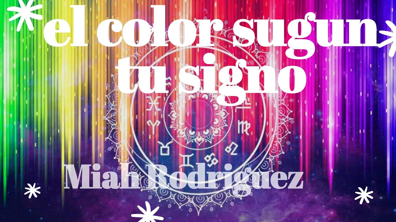 The colors according to your sign / Los colores según tu signo del ...