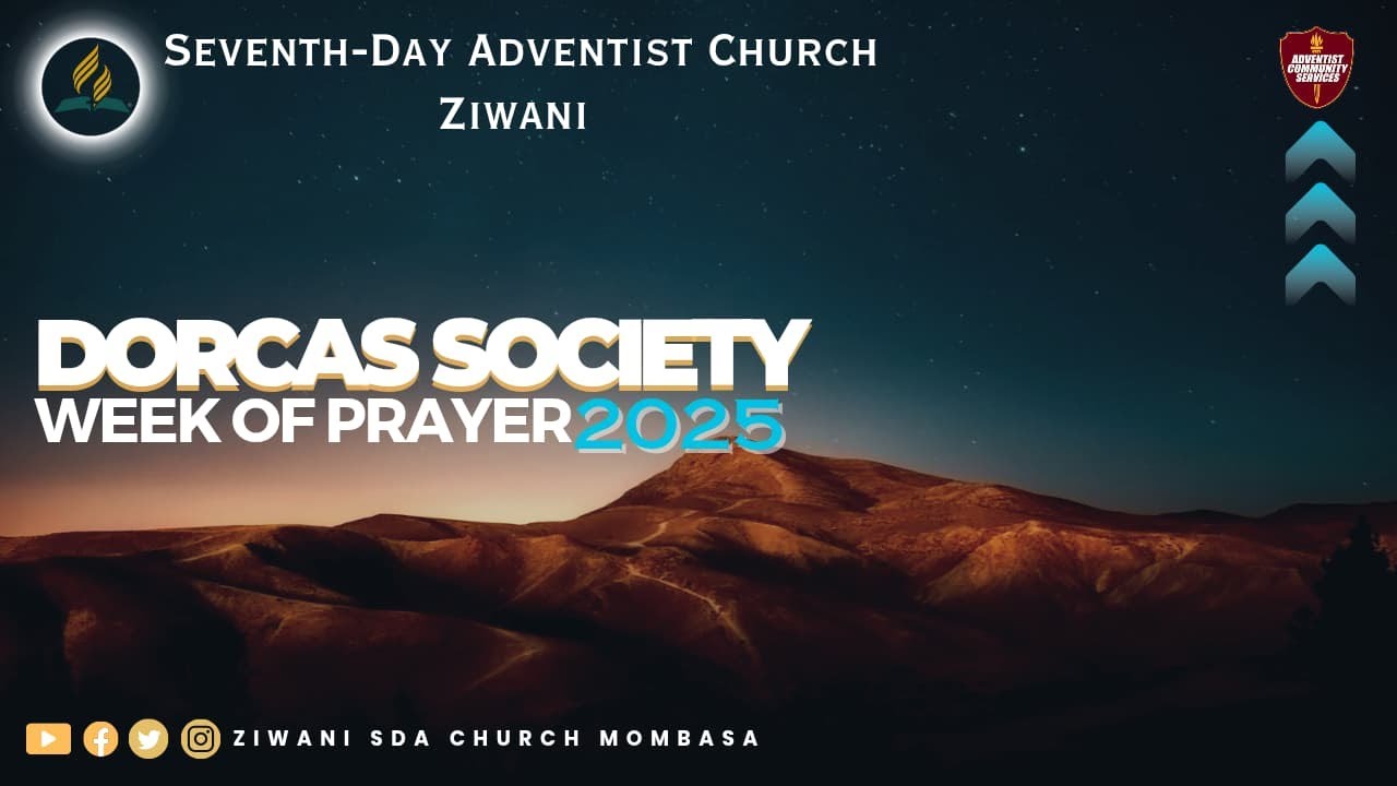 SABBATH MORNING WORSHIP || DORCAS WEEK OF PRAYER || FEB 08, 2025 - YouTube