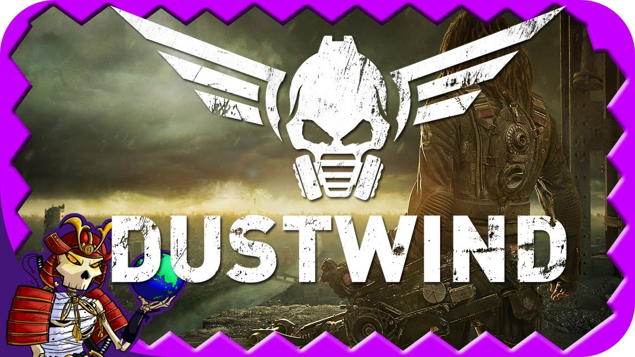 Who's That Indie? - DUSTWIND | Multiplayer Apocalyptic real-time ...