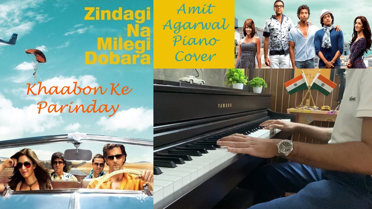 Khwabon Ke Parindey | Zindagi Na Milegi Dobara | Amit Agarwal | Piano ...