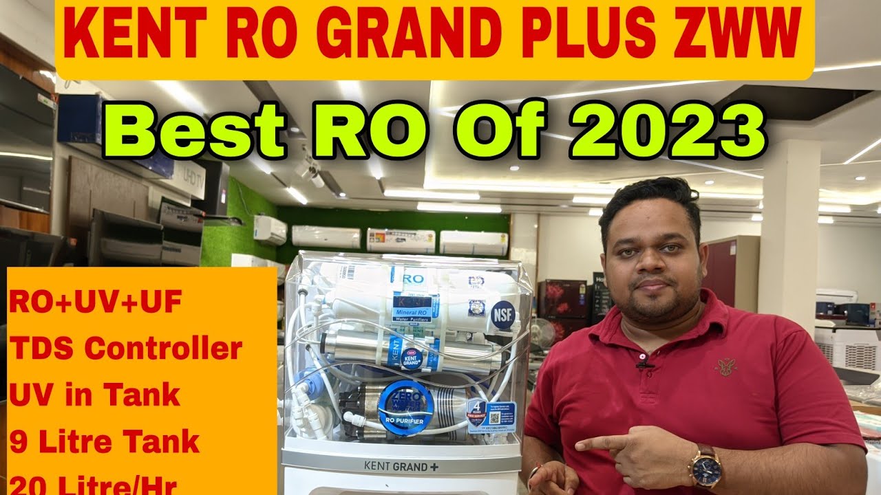 Kent RO Grand Plus ZWW , UNDER ₹16900 BEST RO EVER 2023 || TALK 13 ...
