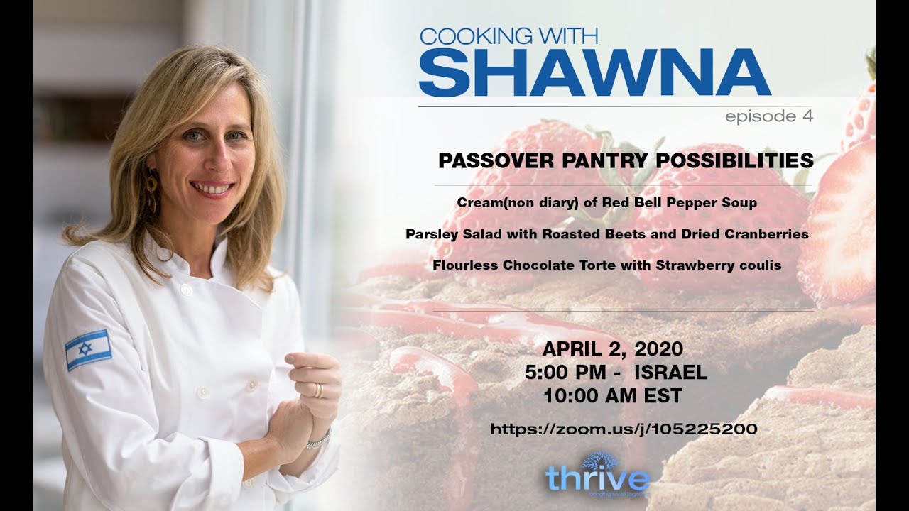 Cooking with Shawna Episode 4 - Passover Pantry Possibilities. April 2 ...