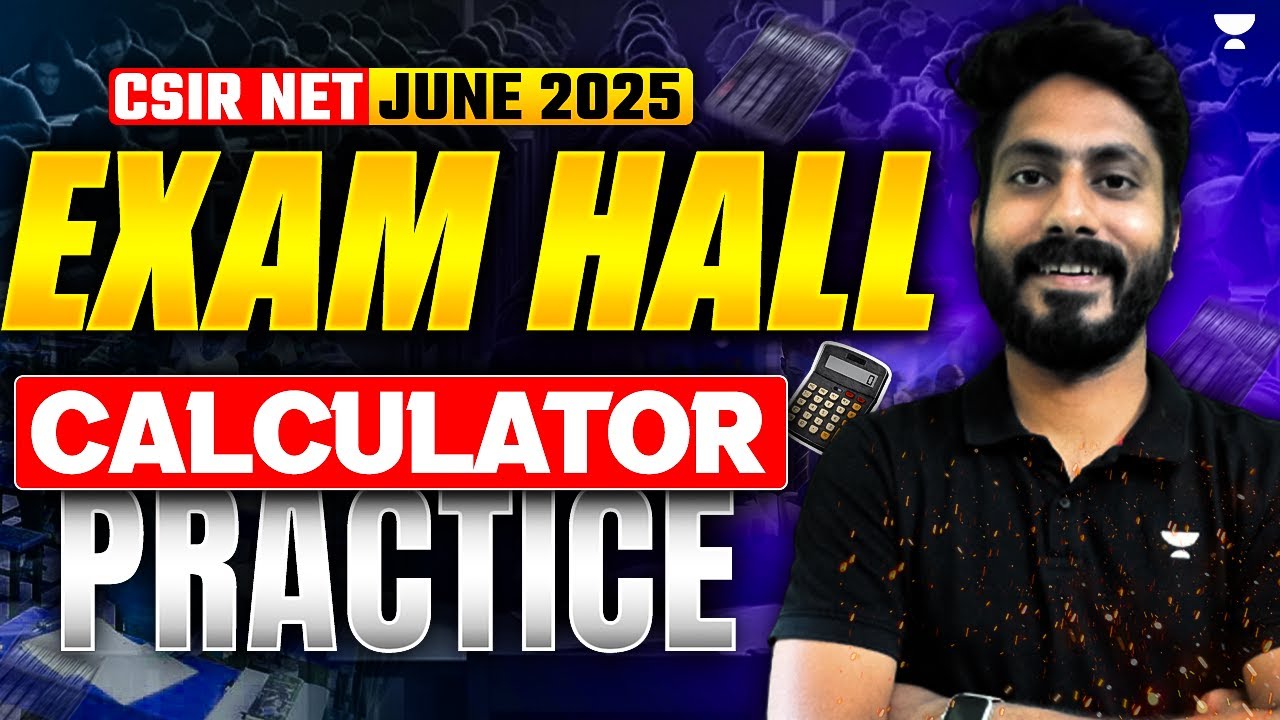 How to use Calculator in CSIR NET Exam | CSIR NET June 2025 Exam ...