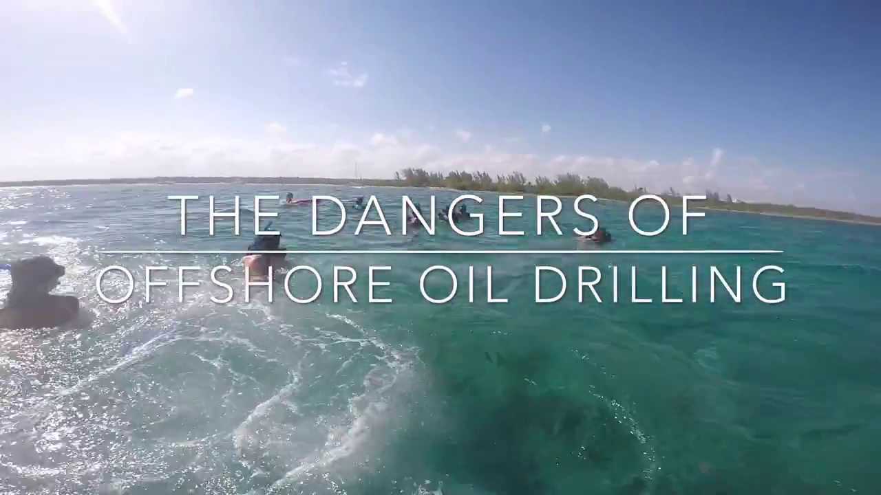The Dangers Of Offshore Oil Drilling - YouTube