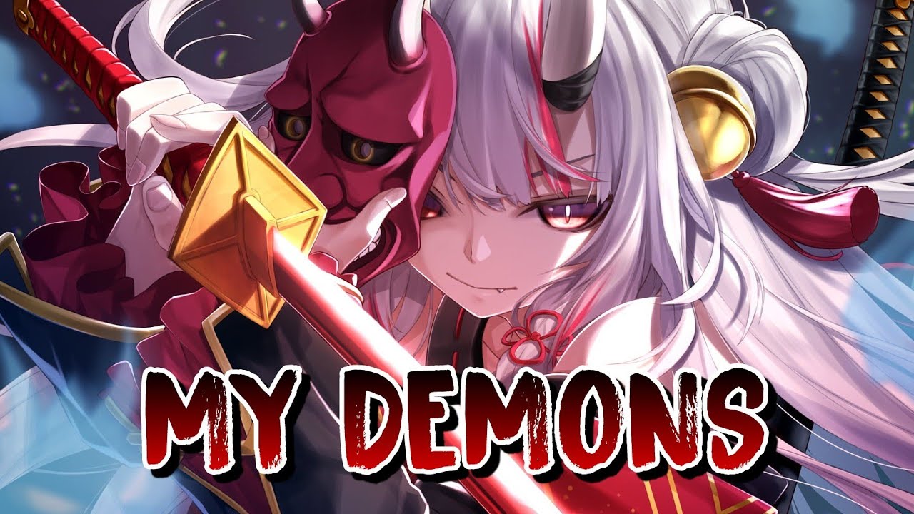 Nightcore - My Demons ( Lyrics ) - YouTube