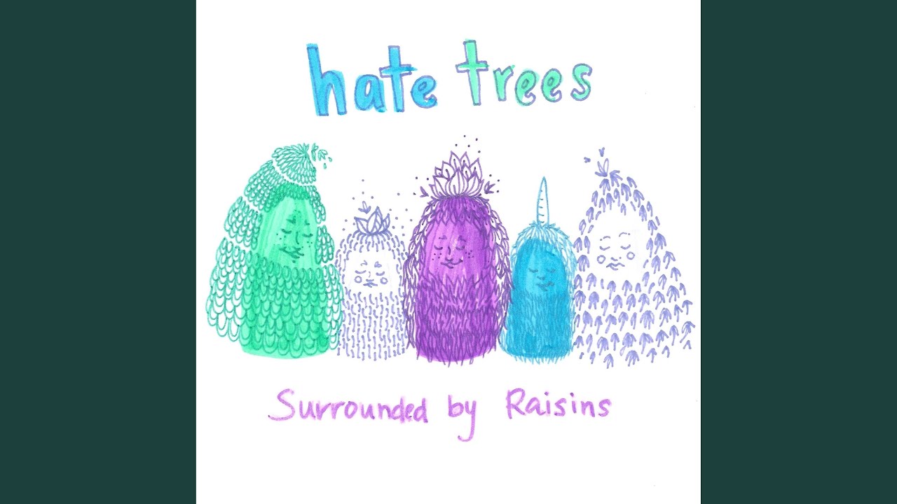 Hate Trees - YouTube