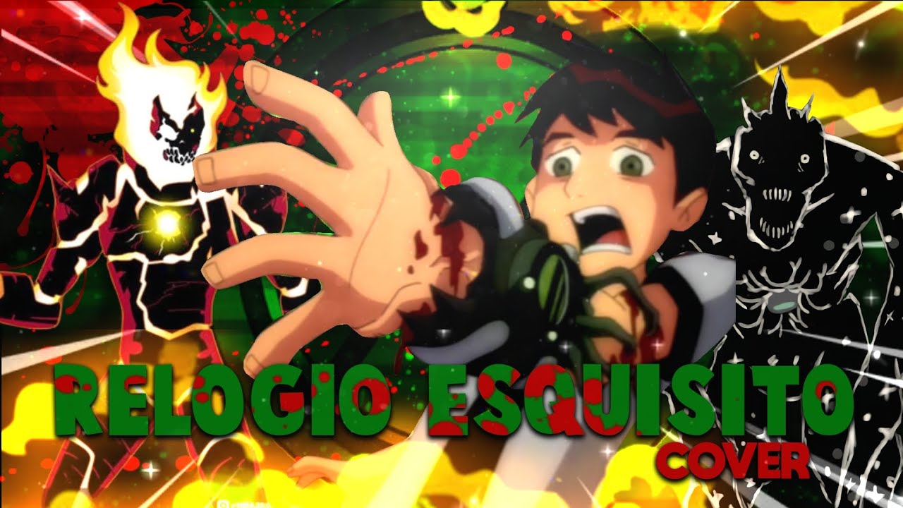 (cover) Relógio Esquisito | Carnitrix (Ben 10 AU) | Iron Master - YouTube