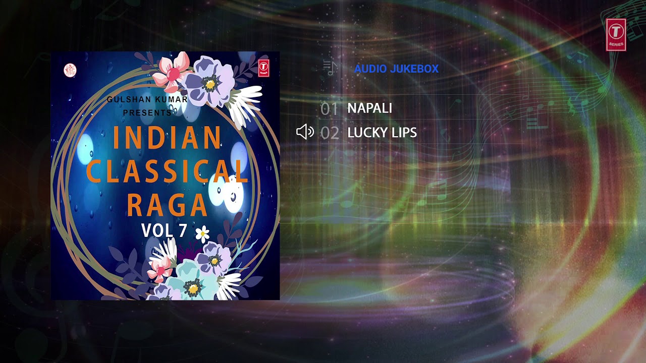 Indian Classical Raga -VOL-7(Audio Jukebox) | S. SOUMYA | T-Series ...