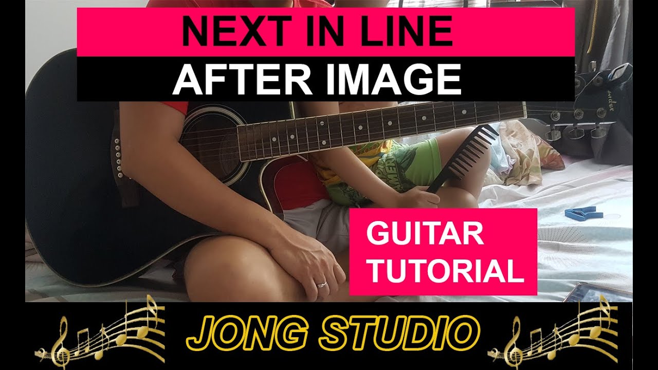 Next in Line - After Image (Guitar Cover and Tutorial) - YouTube