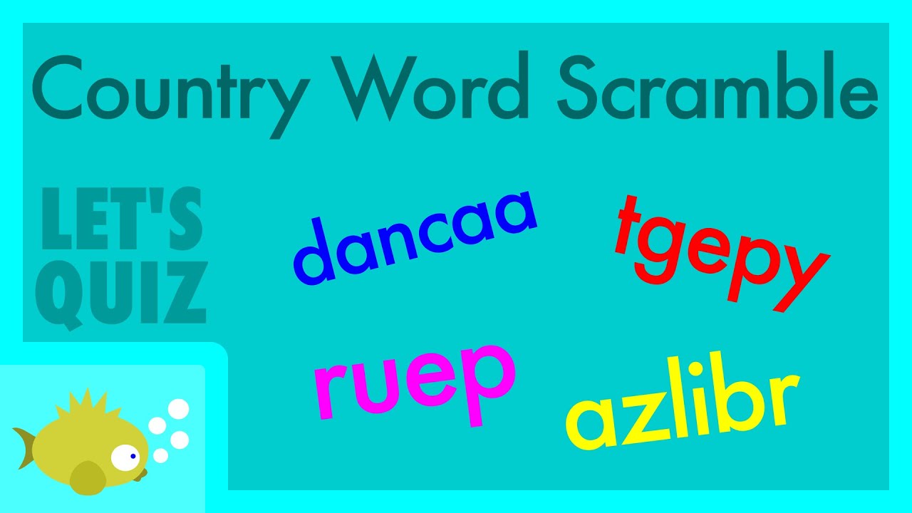 Word Scramble Countries Let s Quiz YouTube word-scramble-countries-let-s-quiz-youtube
