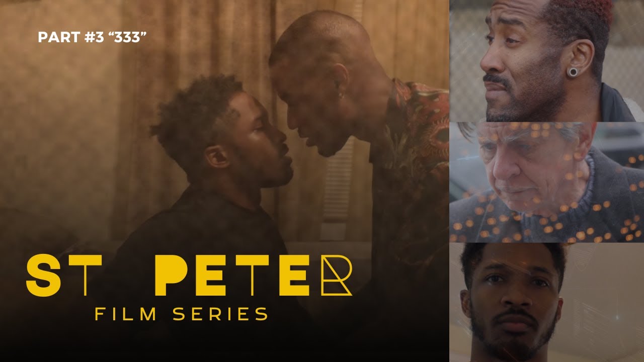 SAINT PETER | Part 3 "333" | #FilmSeries - YouTube