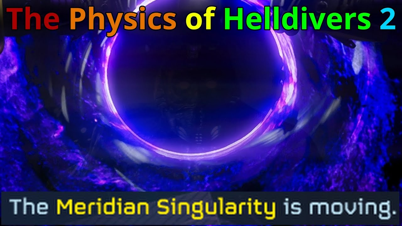 The Physics of Helldivers 2: How to Move a Black Hole and using Dark ...