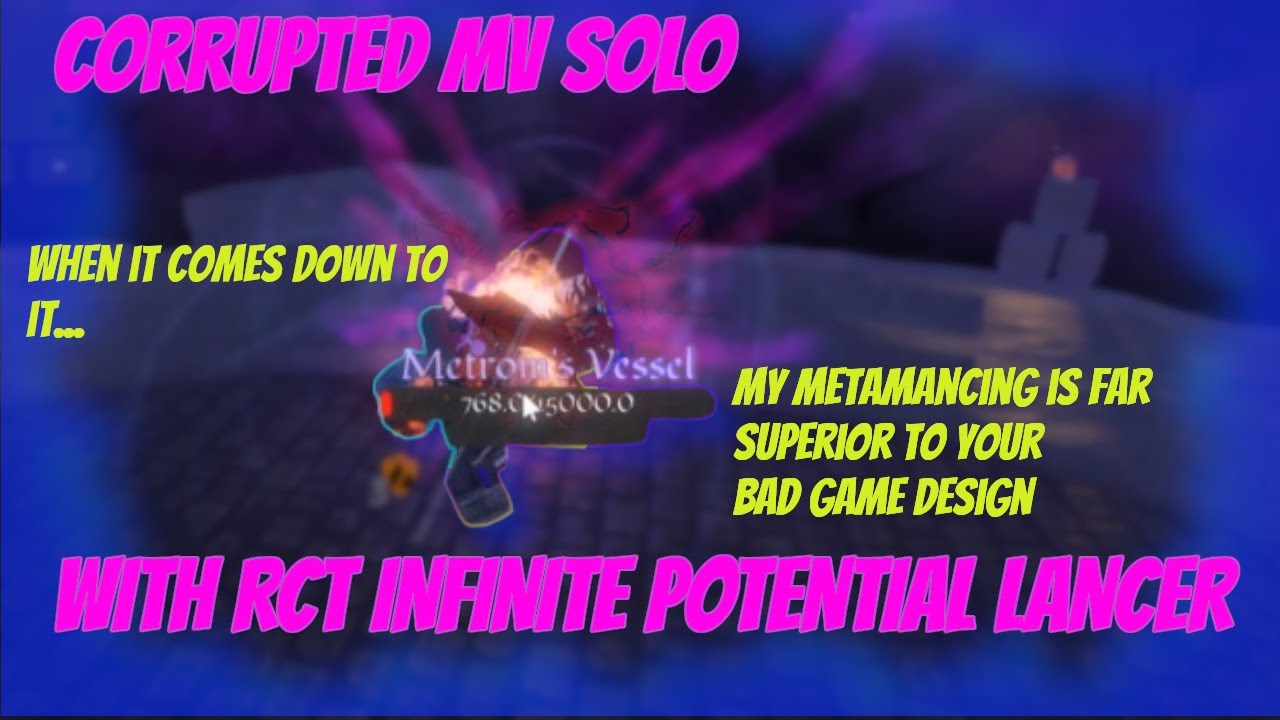 Arcane Lineage: CORRUPTED MV SOLO WITH RCT INFINITE POTENTIAL LANCER ...