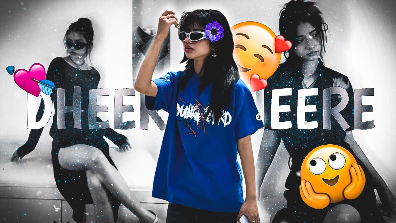 DHEERE DHEERE 😍🥰 / AE INSPIRED ALIGHT MOTION PRESET ️‍🩹 / RONIT EDIT 💝 - YouTube