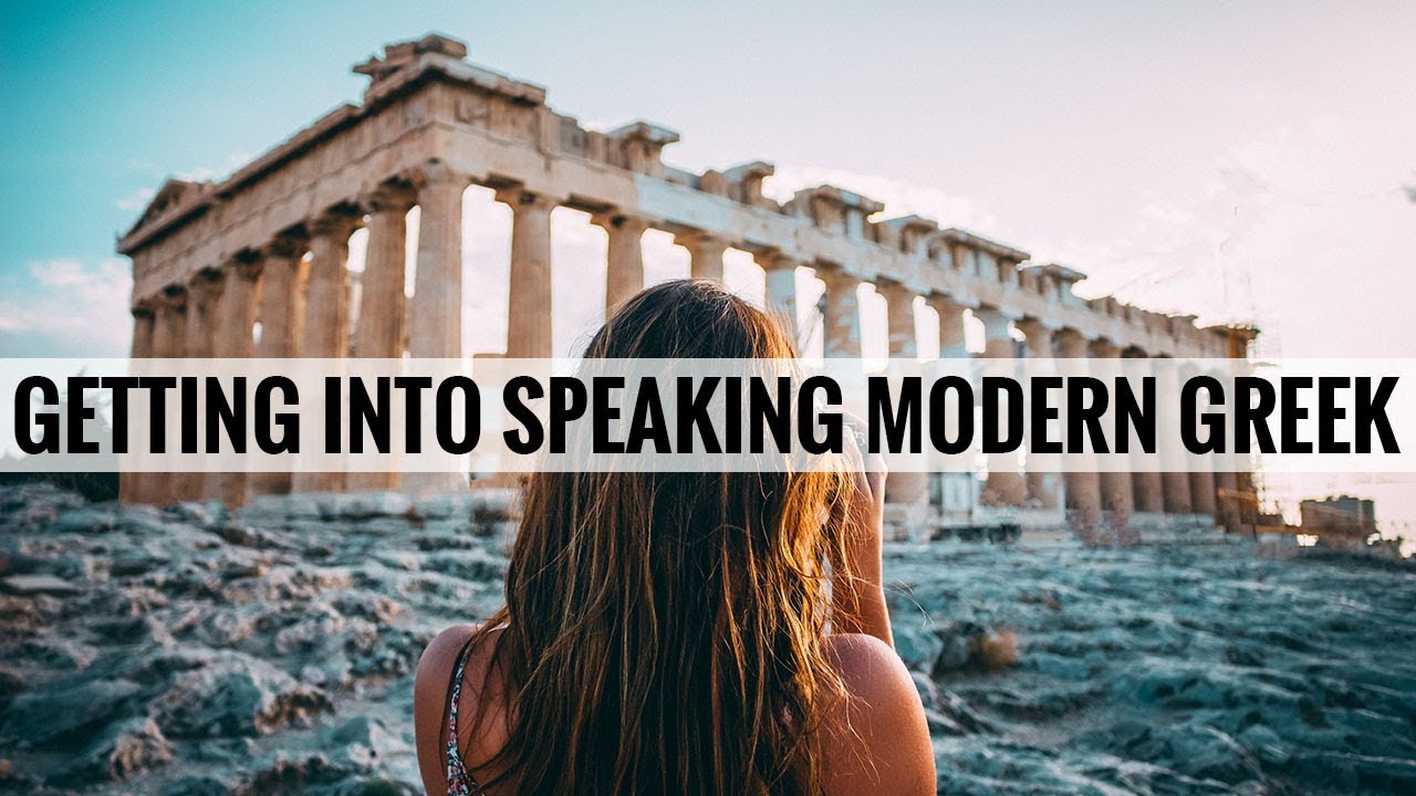 Getting Into Modern Greek - YouTube