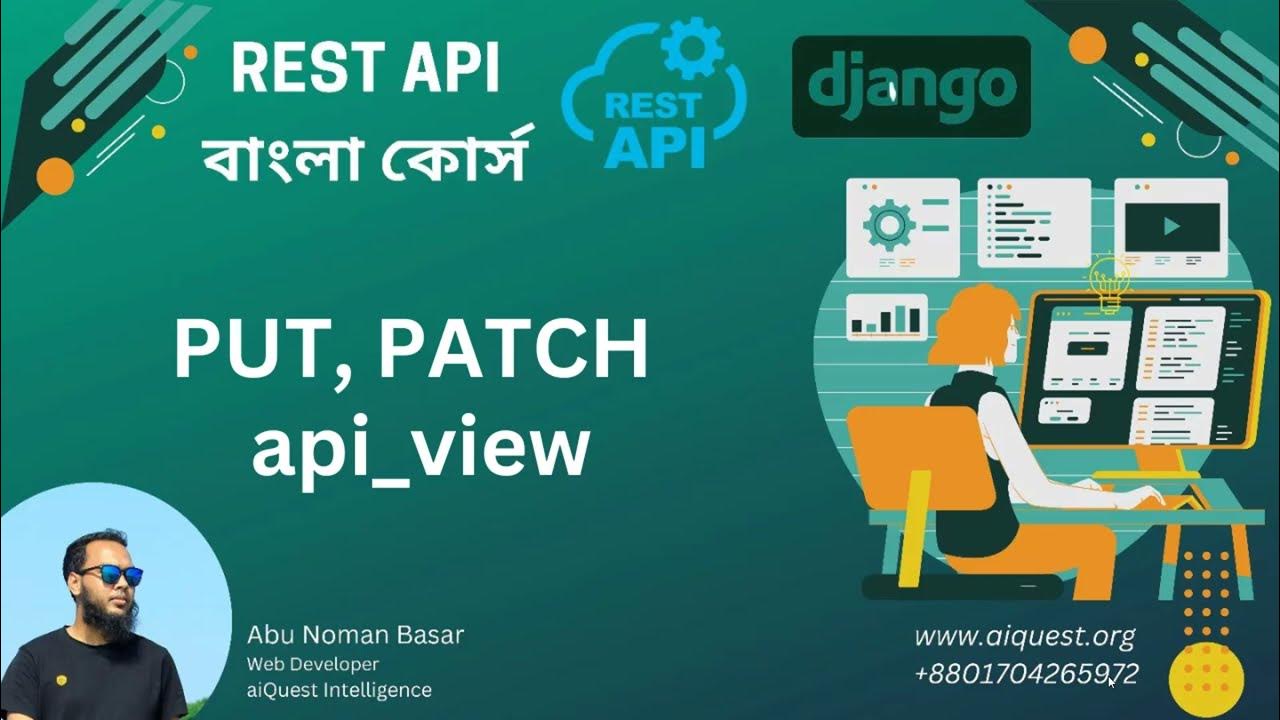 Django Restapi Bangla Tutorial How To Create Put Patch Method Using Api View Youtube