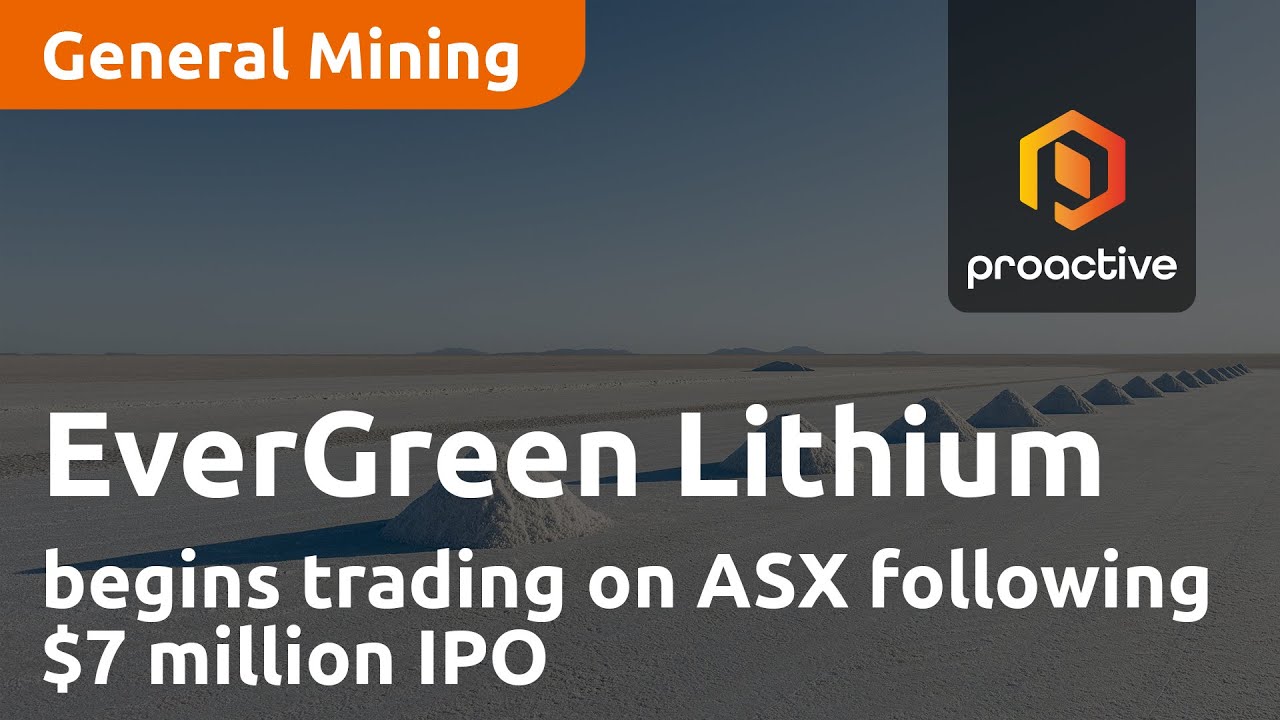 EverGreen Lithium begins trading on ASX following $7 million IPO - YouTube