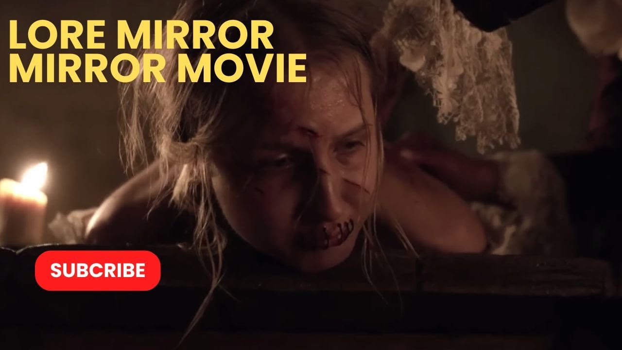 "Lore Mirror Mirror Movie " 4K HDR - YouTube