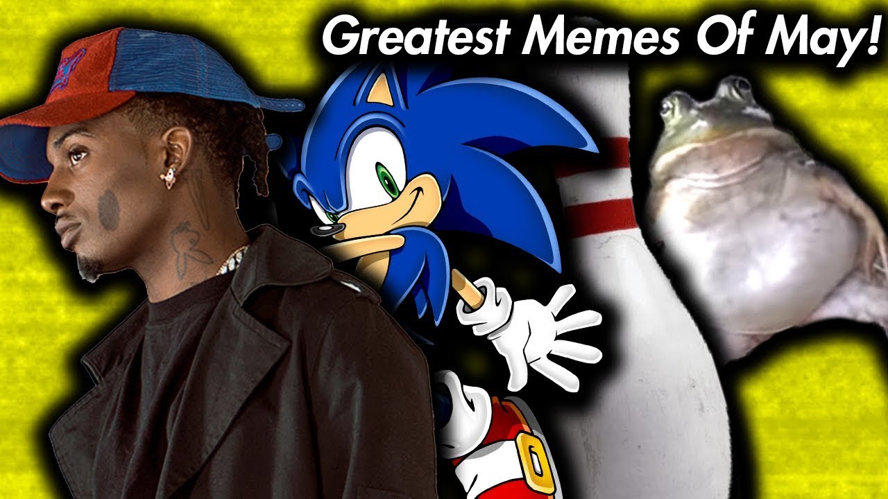 GREATEST MEMES OF MAY! - YouTube