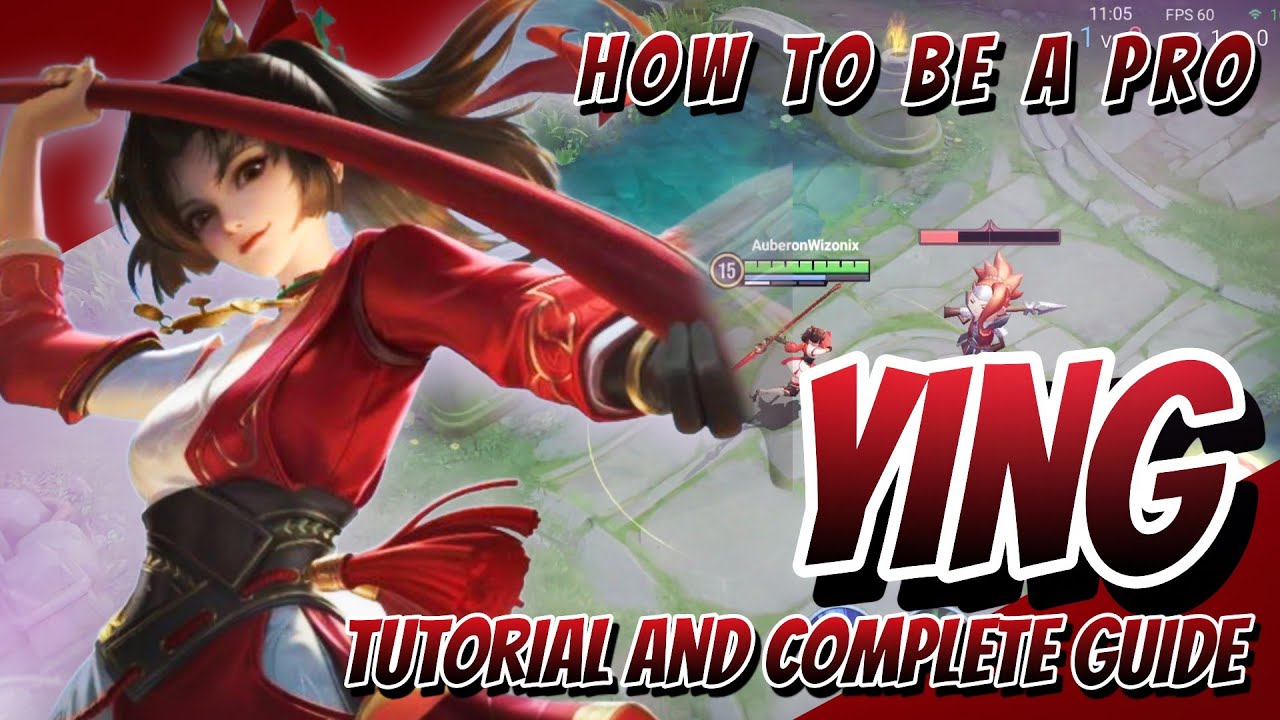 Ying Tutorial and Complete Guide | How To Be A Pro | Best Build | Honor ...