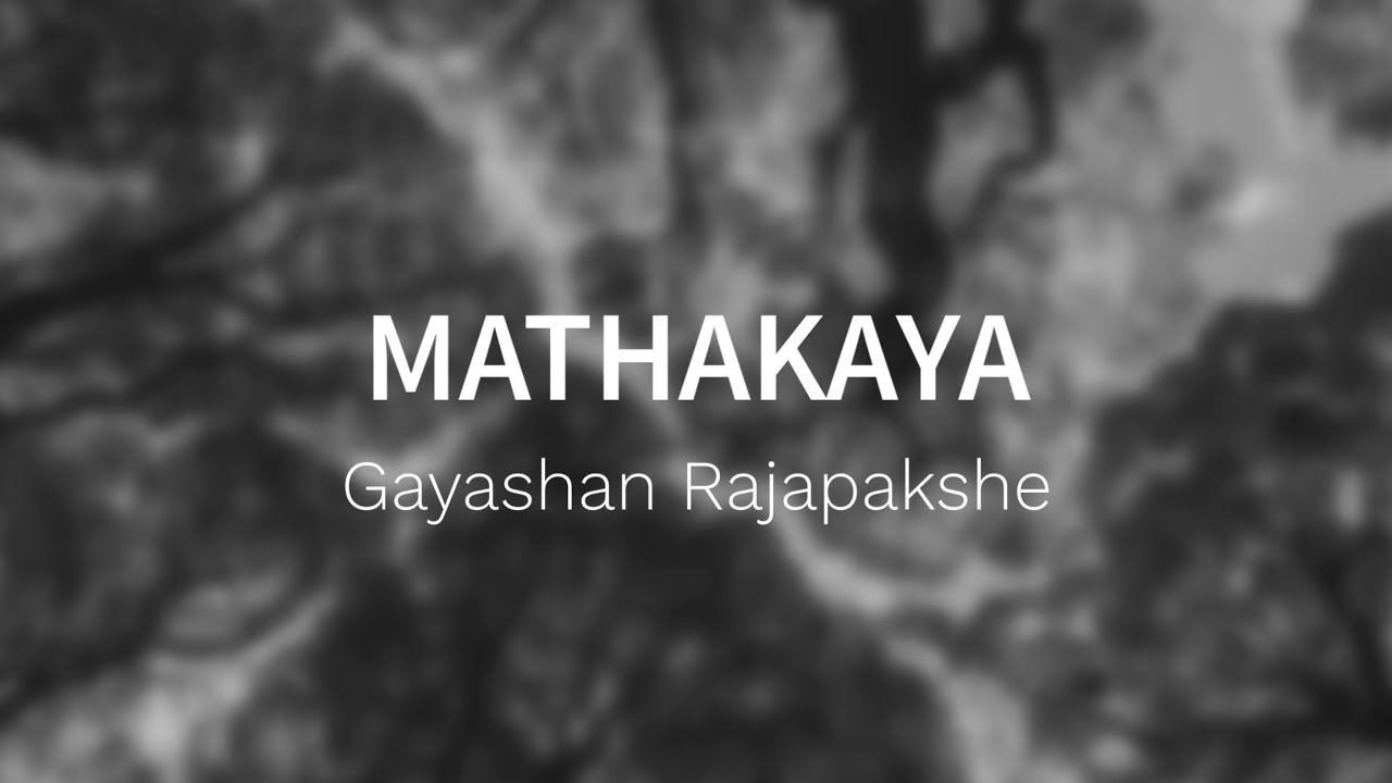 Mathakaya (Hadawatha Meda) - ⁠Gayashan Rajapakshe Ft Roshen - YouTube
