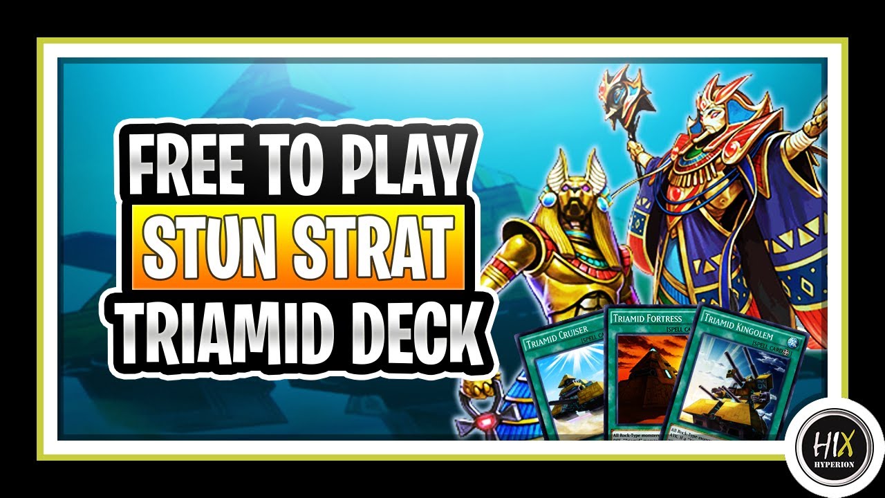 F2P Triamid Deck (Stun Strategy) Feb. 2021 - [Yu-Gi-Oh! Duel Links ...