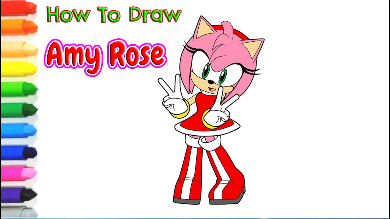 How To Draw Amy Rose From Sonic The Hedgehog | エミー・ローズの描き方 ! キャラクターの描き方 ...