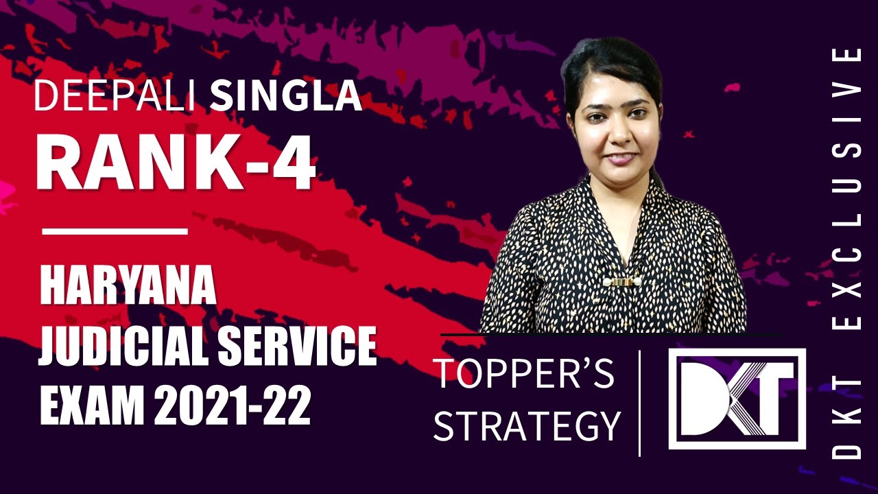 Rank 4 Haryana Judicial Service Exam | Deepali Singla's Strategy To Crack Haryana Judicial Exam ...