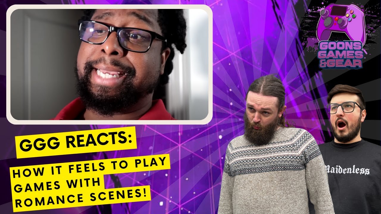 GGG Reacts: How It Feels To Play Games With Romance Scenes! by ...