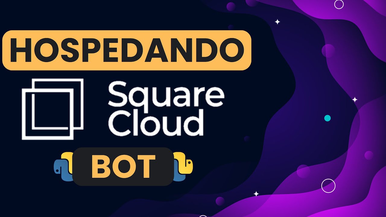 COMO HOSPEDAR BOT DE DISCORD NA SQUARECLOUD - YouTube