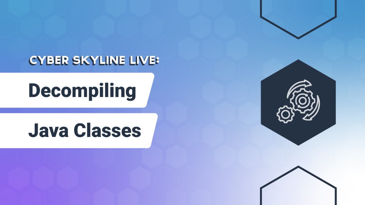 Cyber Skyline Live: Decompiling Java Classes - YouTube