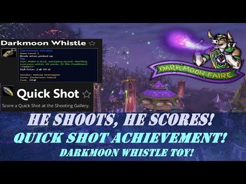 He Shoots, He Scores Quest | Quick Shot Achievement | Darkmoon Whistle Toy | 1 Darkmoon Prize Ticket