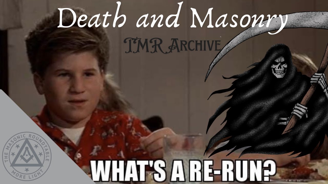 Death and Masonry RERUN - YouTube