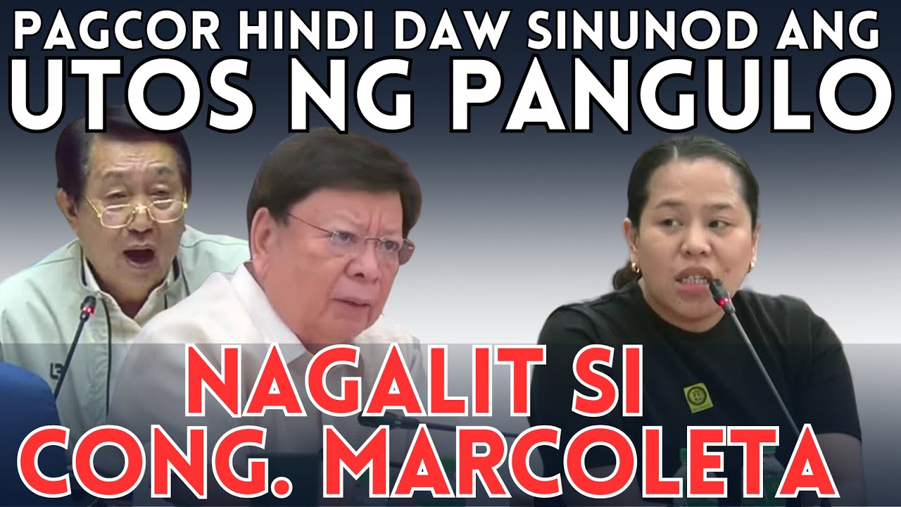 CONG. MARCOLETA GINISA ANG PAGCOR DAHIL SA HINDI PAGSUNOD UMANO SA UTOS ...