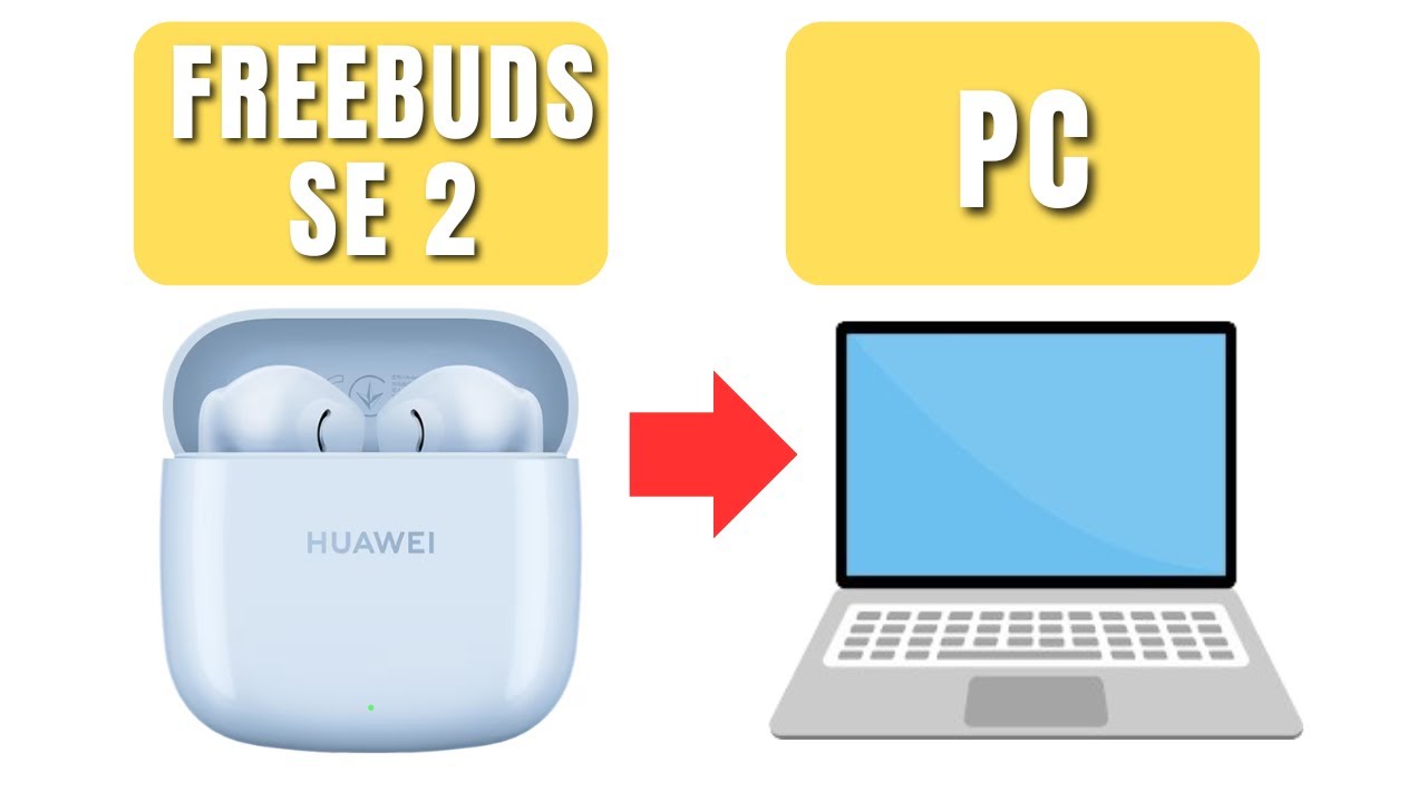How To Connect Huawei Freebuds SE 2 To Laptop (How To Pair/Connect With ...