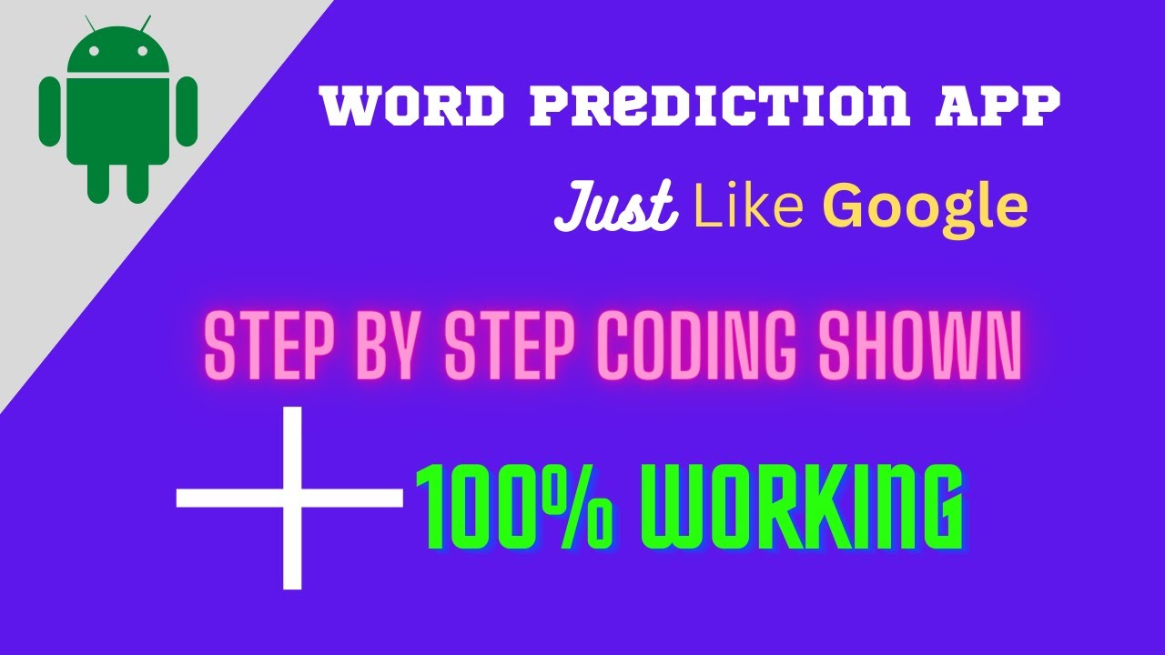 Word Prediction App just like Google | Android Projects | Android ...
